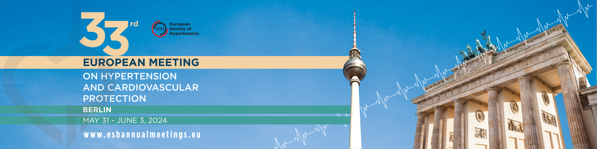 33rd European Meeting on Hypertension and Cardiovascular Protection | Berlin | May 31- June1 ...